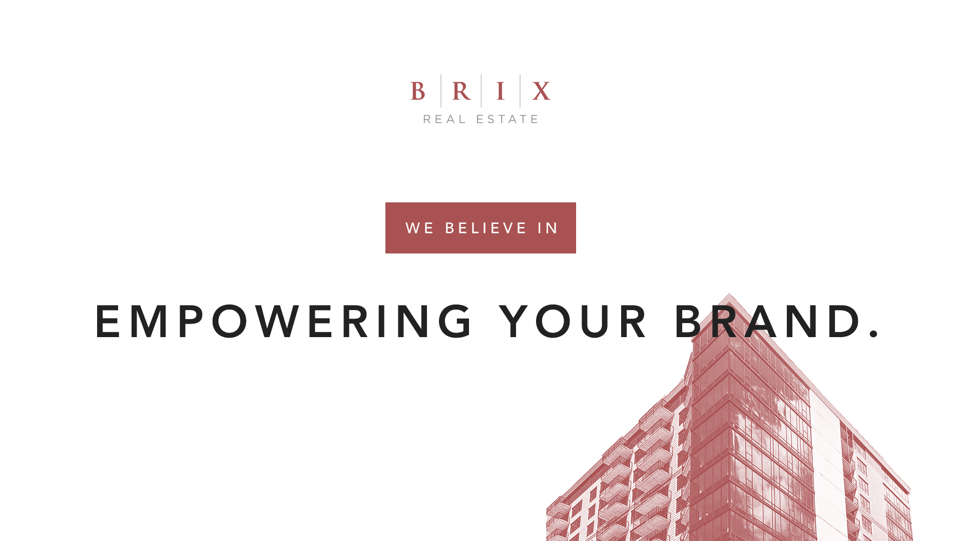 Thinking about making a change? Consider BRIX Real Estate